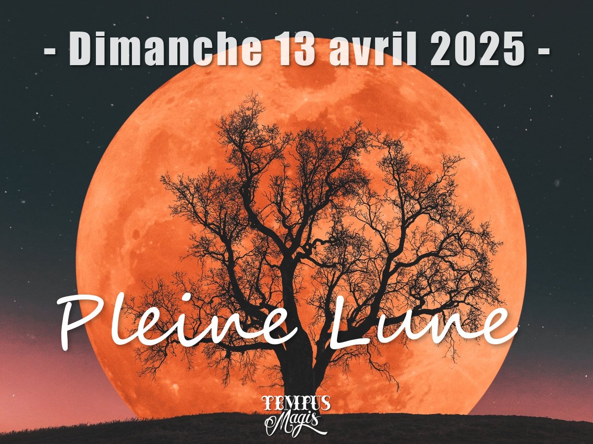 Pleine Lune avril 2025